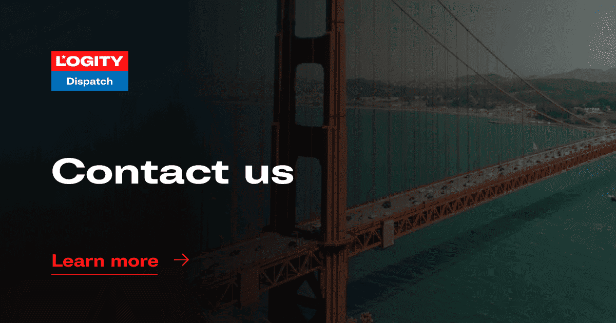 Contact Us: the Logity Dispatch Team is Always in Touch